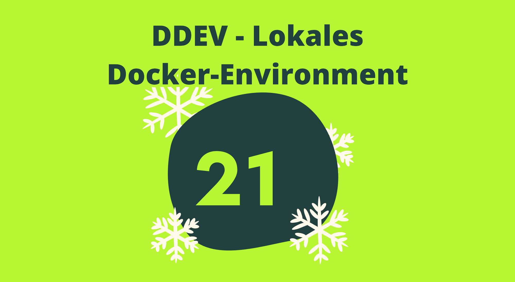Türchen 21: DDEV - Lokales Docker-Environment - code-x